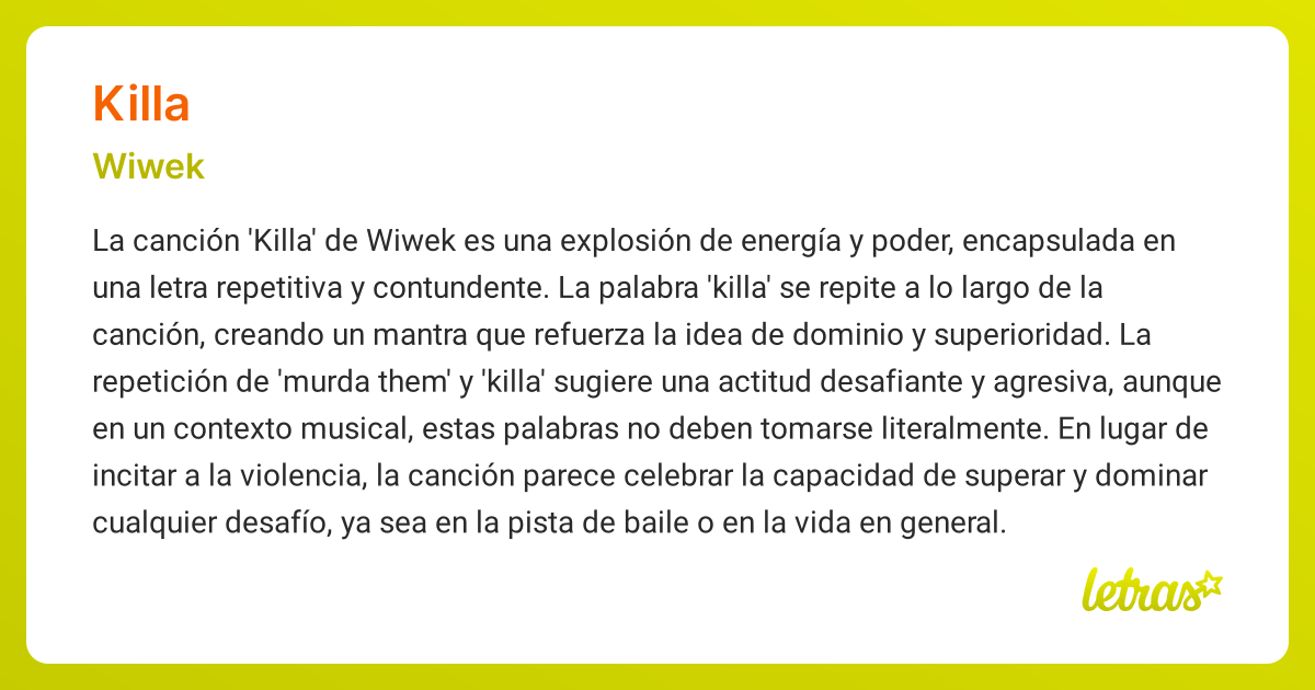 Significado de la canción KILLA (Wiwek) - LETRAS.COM