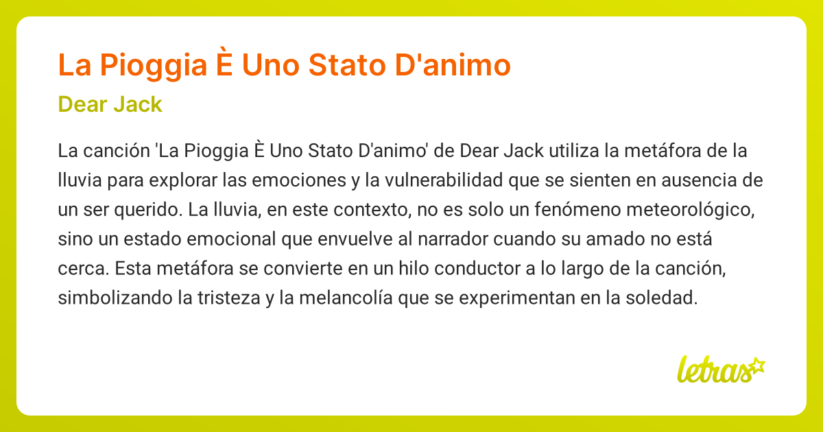 Significado de la canción La Pioggia È Uno Stato D'animo (Dear Jack ...
