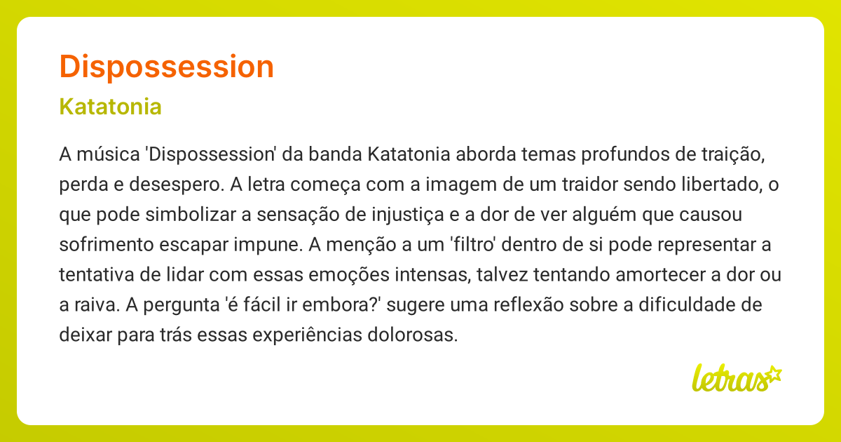 Significado da música DISPOSSESSION (Katatonia) - LETRAS.MUS.BR