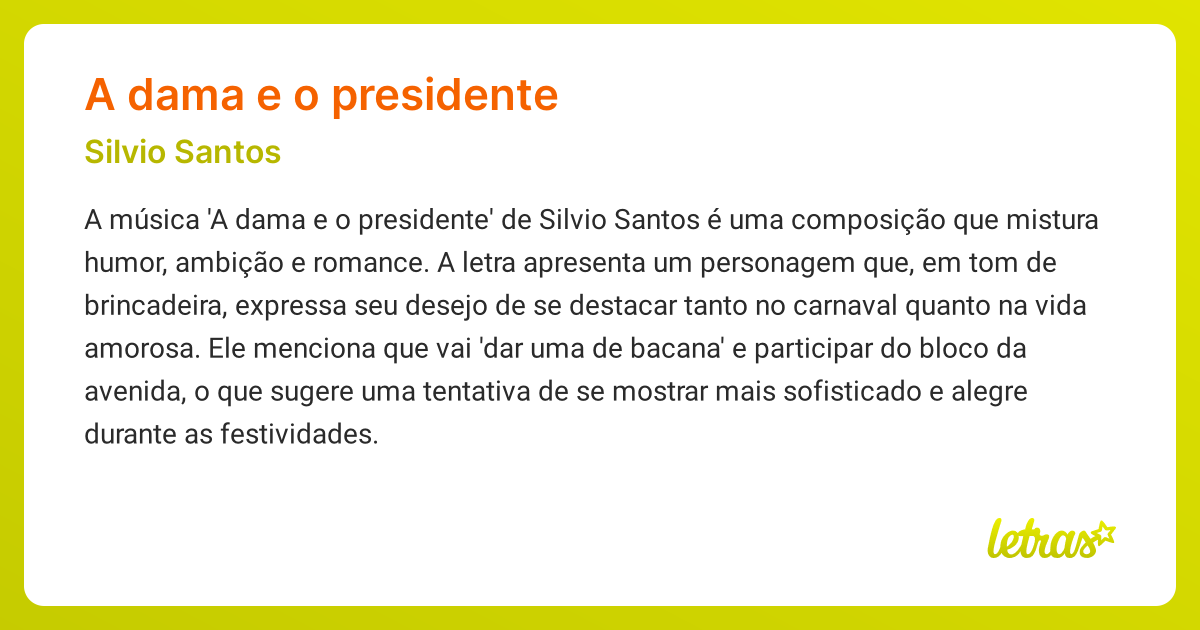 Significado da música A DAMA E O PRESIDENTE (Silvio Santos) - LETRAS.MUS.BR