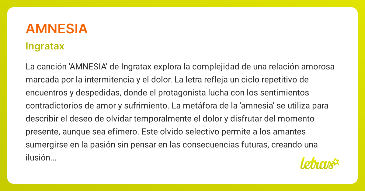 Significado de la canción AMNESIA (Ingratax) - LETRAS.COM