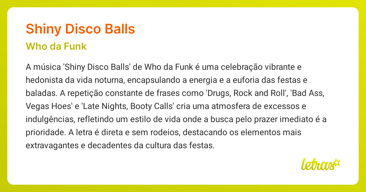 Significado da música SHINY DISCO BALLS (Who da Funk) - LETRAS.MUS.BR