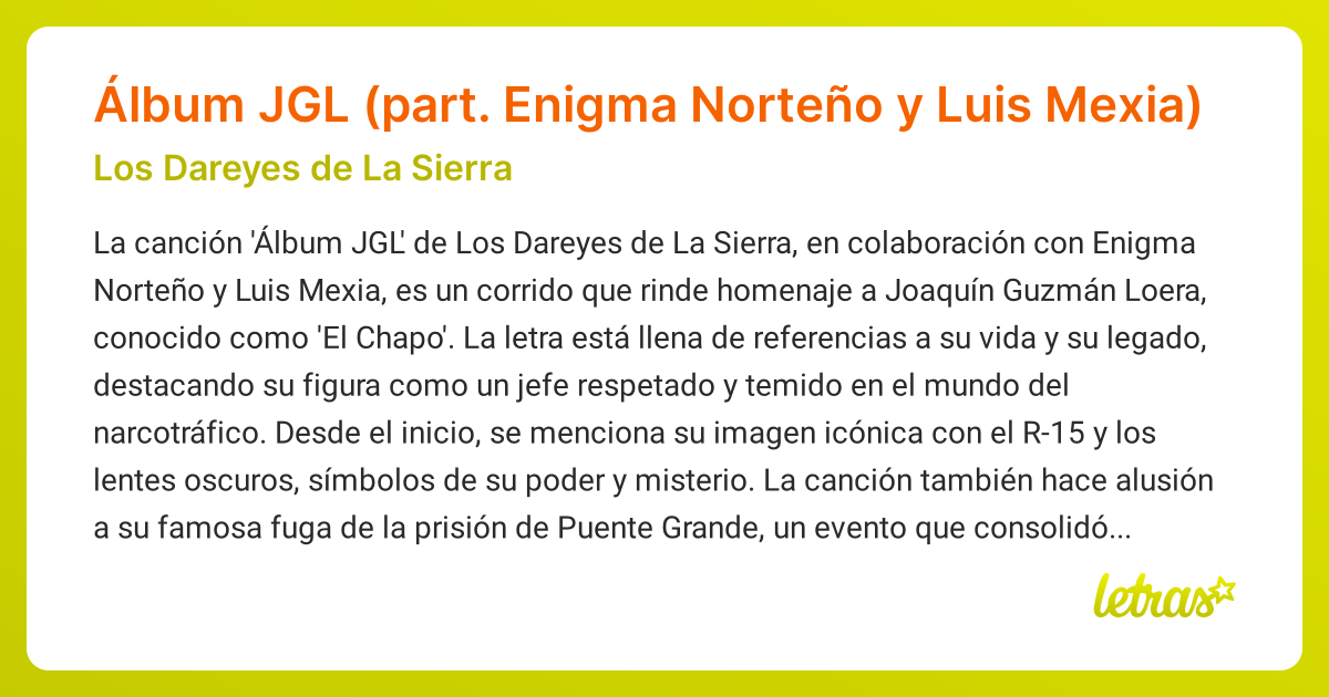 Significado de la canción Álbum JGL (part. Enigma Norteño y Luis Mexia) (Los Dareyes de La ...