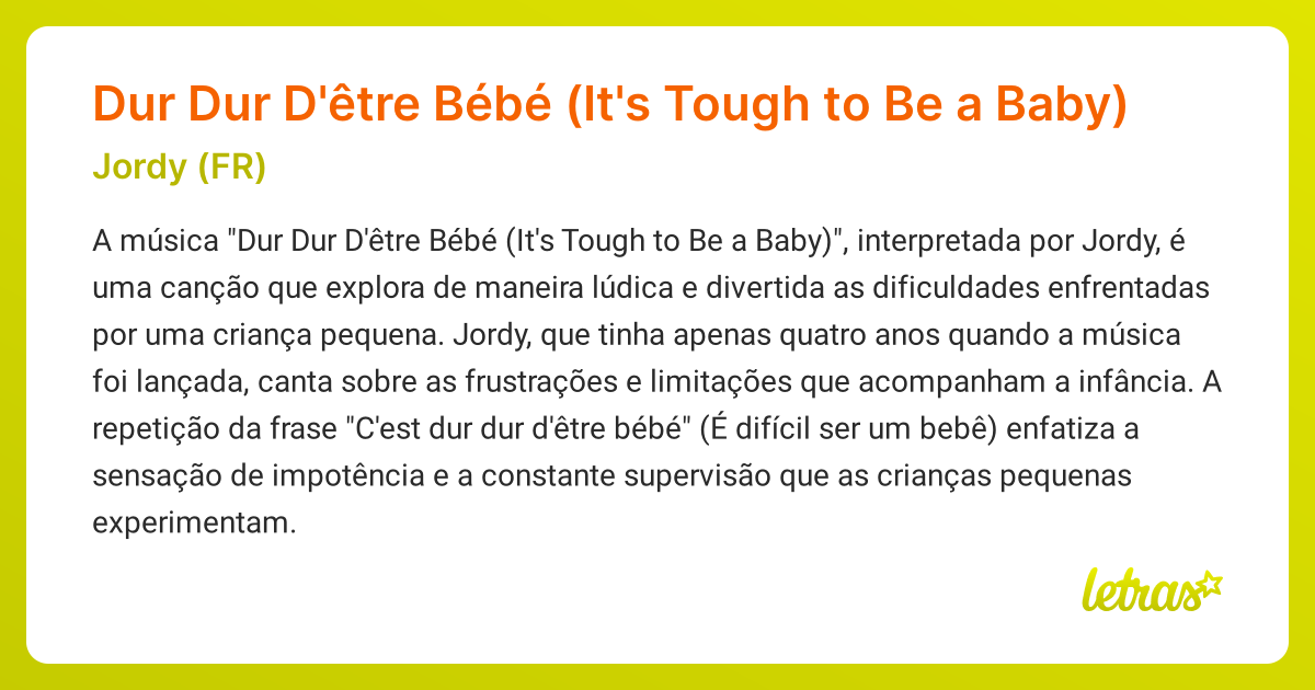 Significado da música Dur Dur D'être Bébé (It's Tough to Be a Baby ...