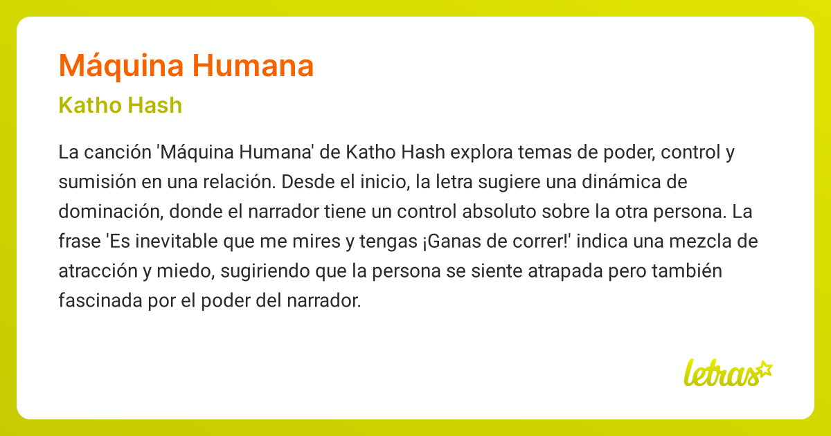 Significado de la canción MÁQUINA HUMANA (Katho Hash) - LETRAS.COM