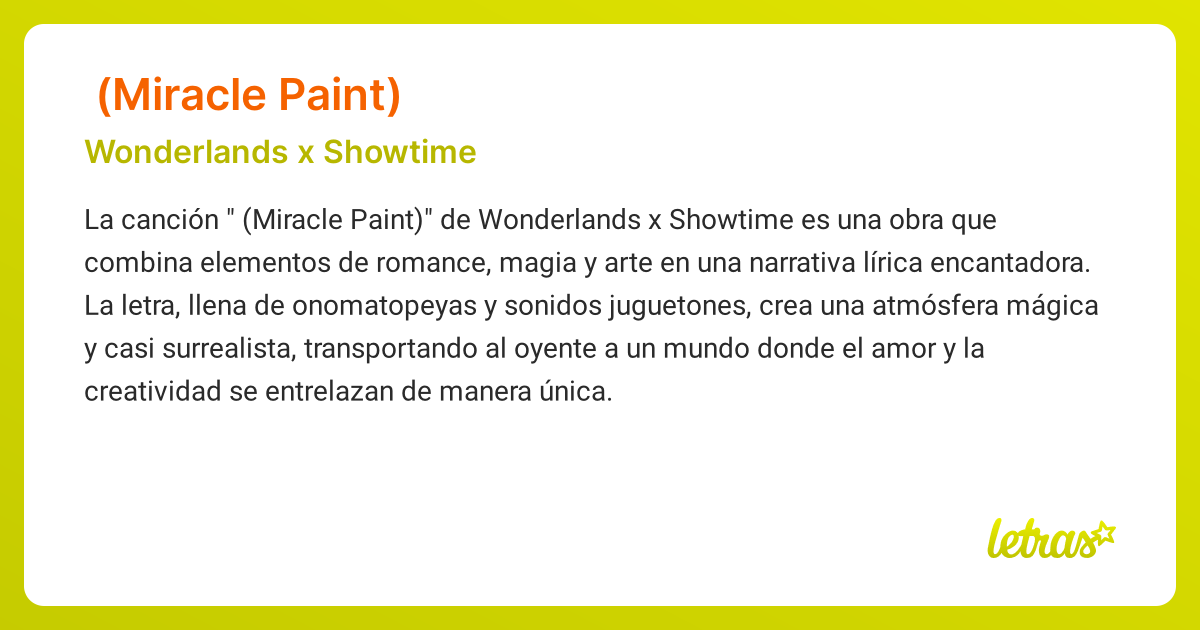 Significado de la canción ミラクルペイント (Miracle Paint) (Wonderlands x Showtime) - LETRAS.COM