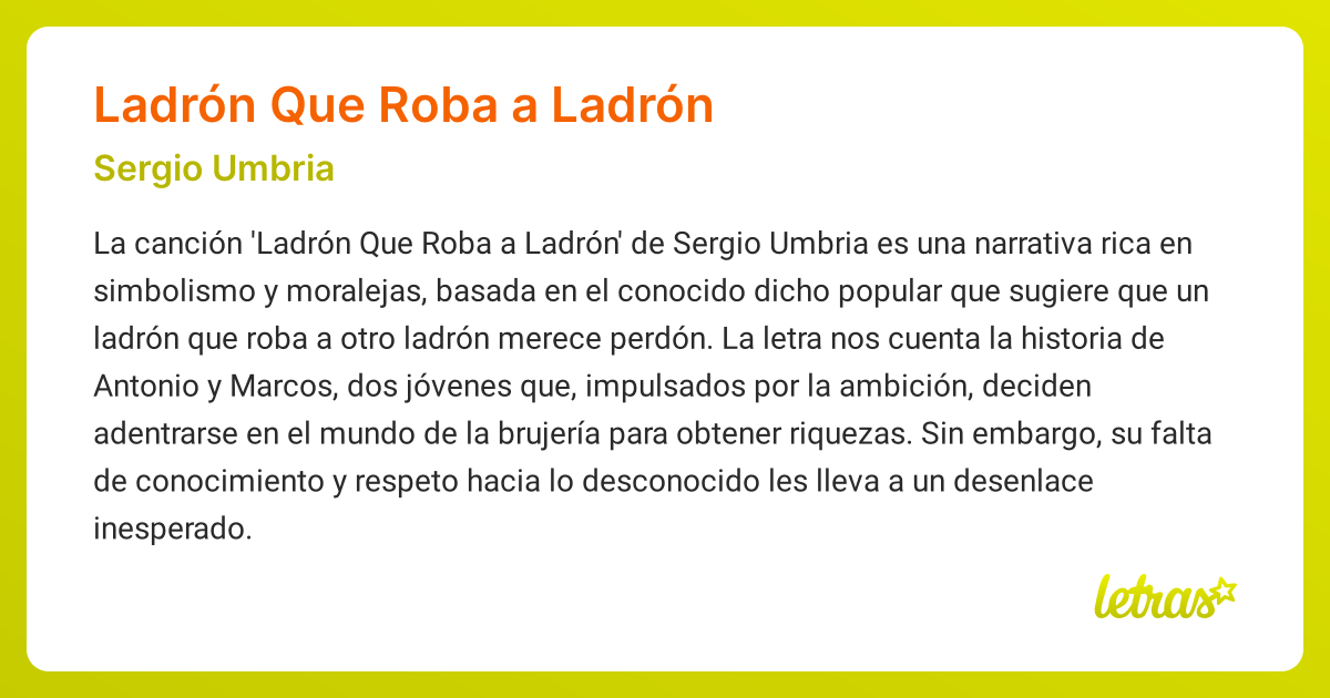 Significado de la canción LADRÓN QUE ROBA A LADRÓN (Sergio Umbria ...