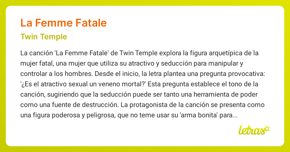 Significado de la canción LA FEMME FATALE (Twin Temple) - LETRAS.COM