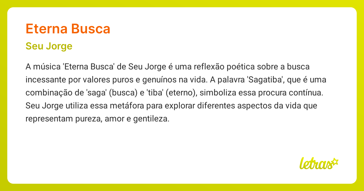 Significado da música ETERNA BUSCA (Seu Jorge) - LETRAS.MUS.BR