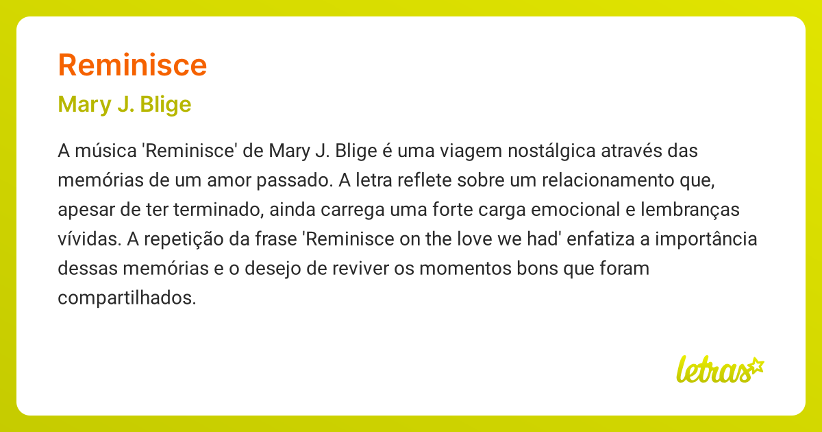 Significado da música REMINISCE (Mary J. Blige) - LETRAS.MUS.BR