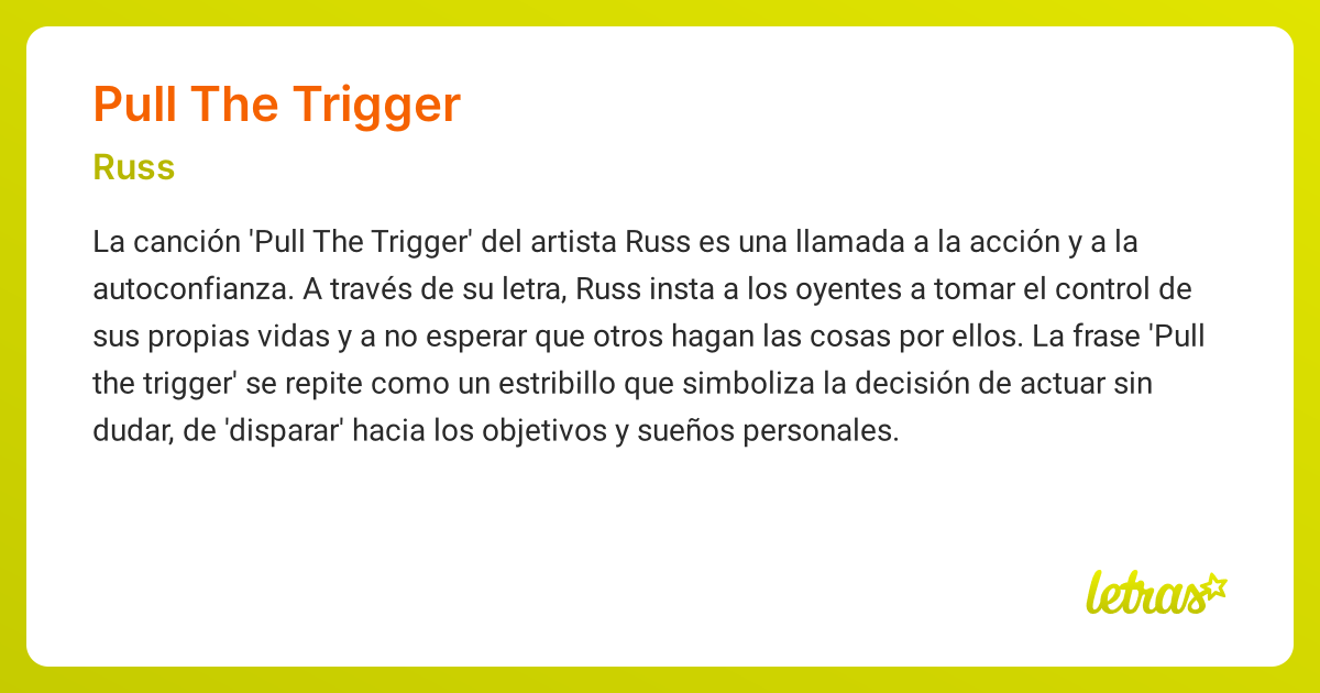 Significado de la canción PULL THE TRIGGER (Russ) - LETRAS.COM