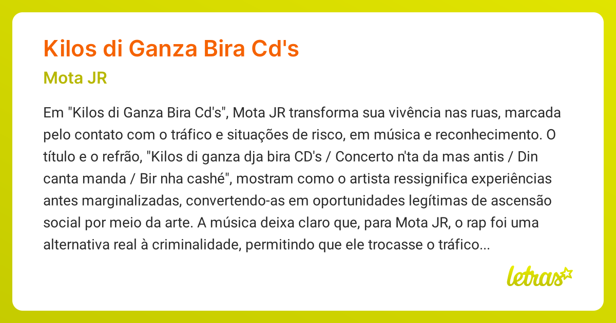 Significado da música KILOS DI GANZA BIRA CD'S (Mota JR) - LETRAS.MUS.BR
