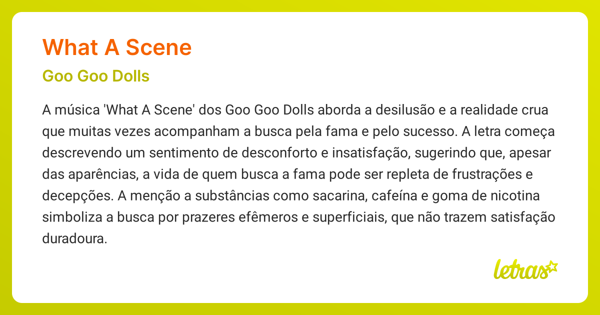 Significado da música WHAT A SCENE (Goo Goo Dolls) - LETRAS.MUS.BR
