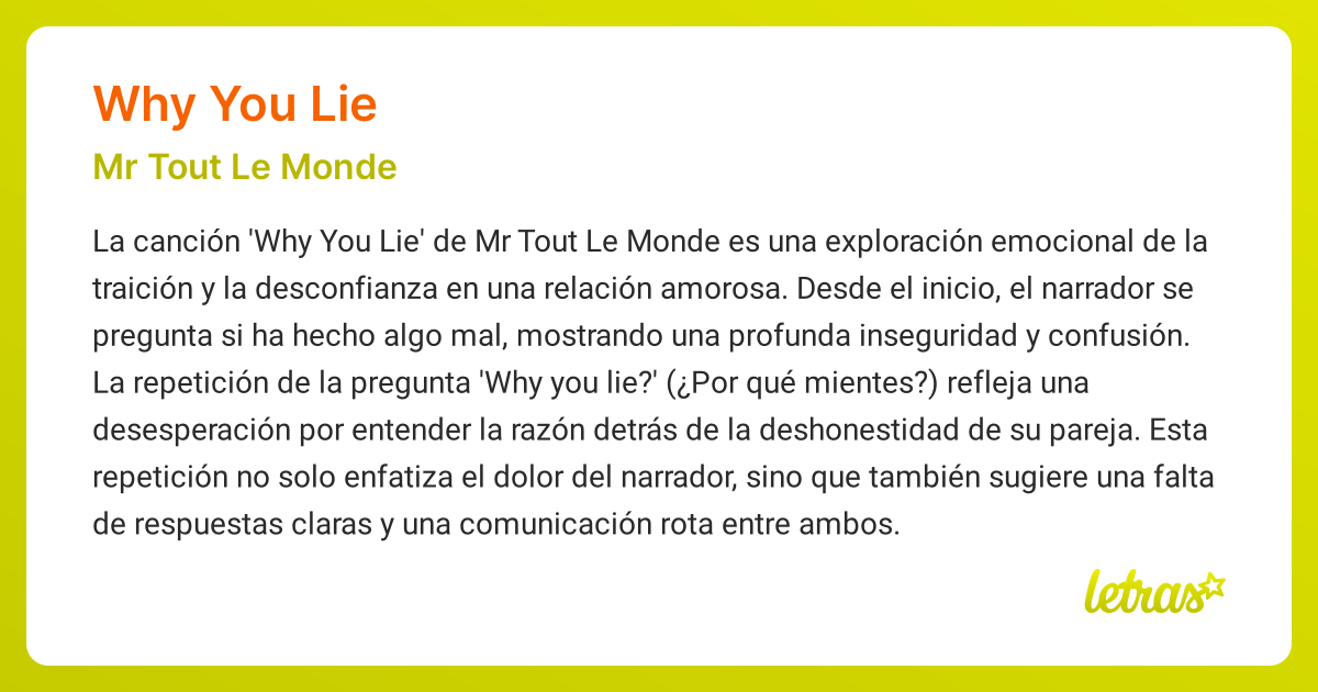 Significado de la canción WHY YOU LIE (Mr Tout Le Monde) - LETRAS.COM