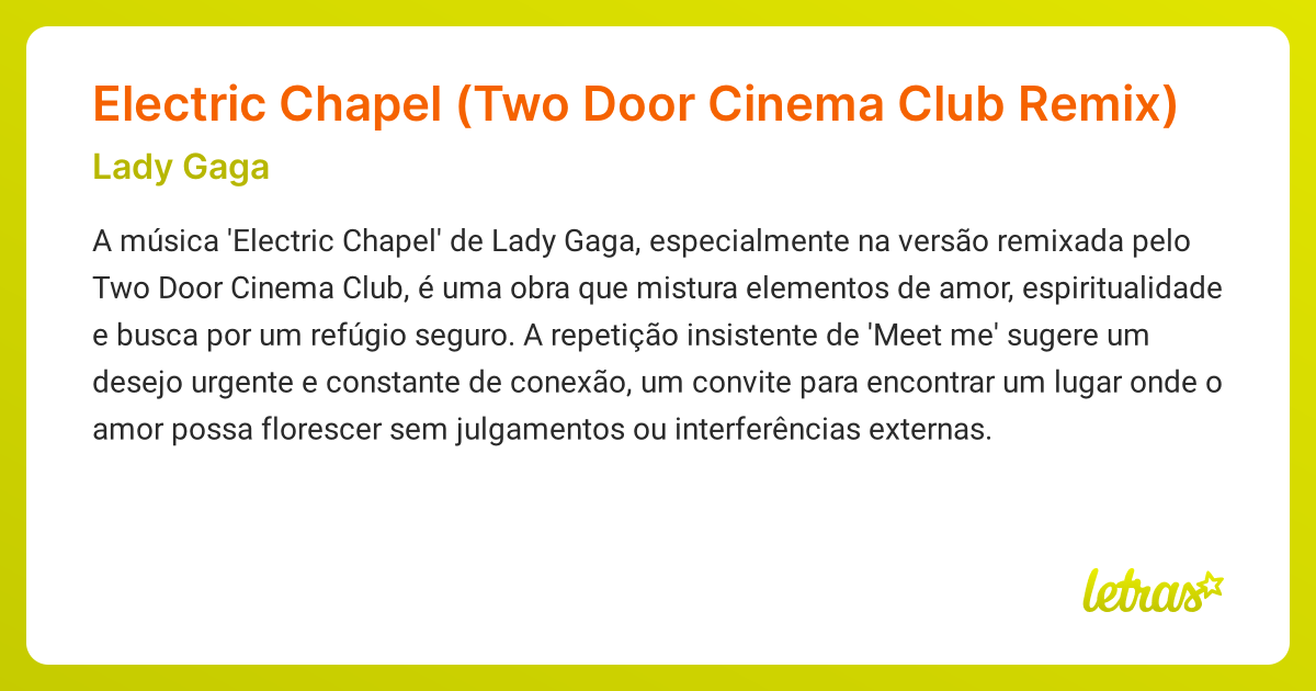 Significado da música Electric Chapel (Two Door Cinema Club Remix) (Lady Gaga) - LETRAS.MUS.BR