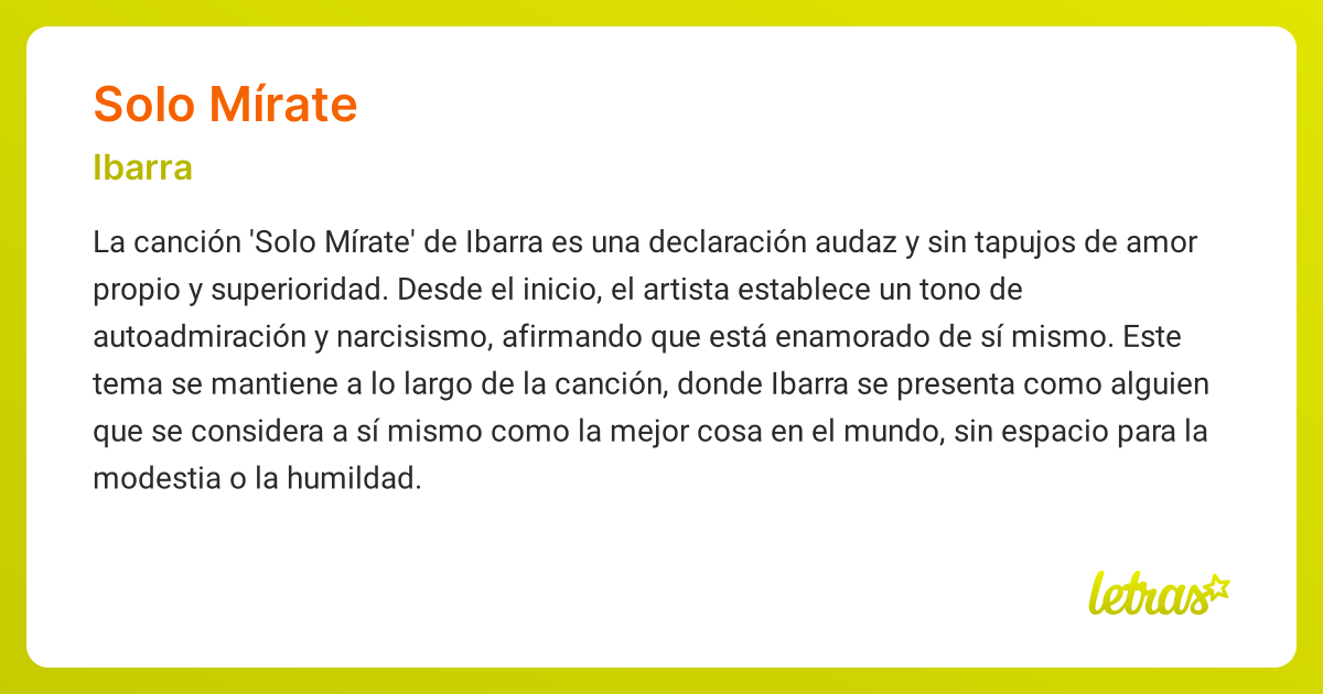 Significado de la canción SOLO MÍRATE (Ibarra) - LETRAS.COM