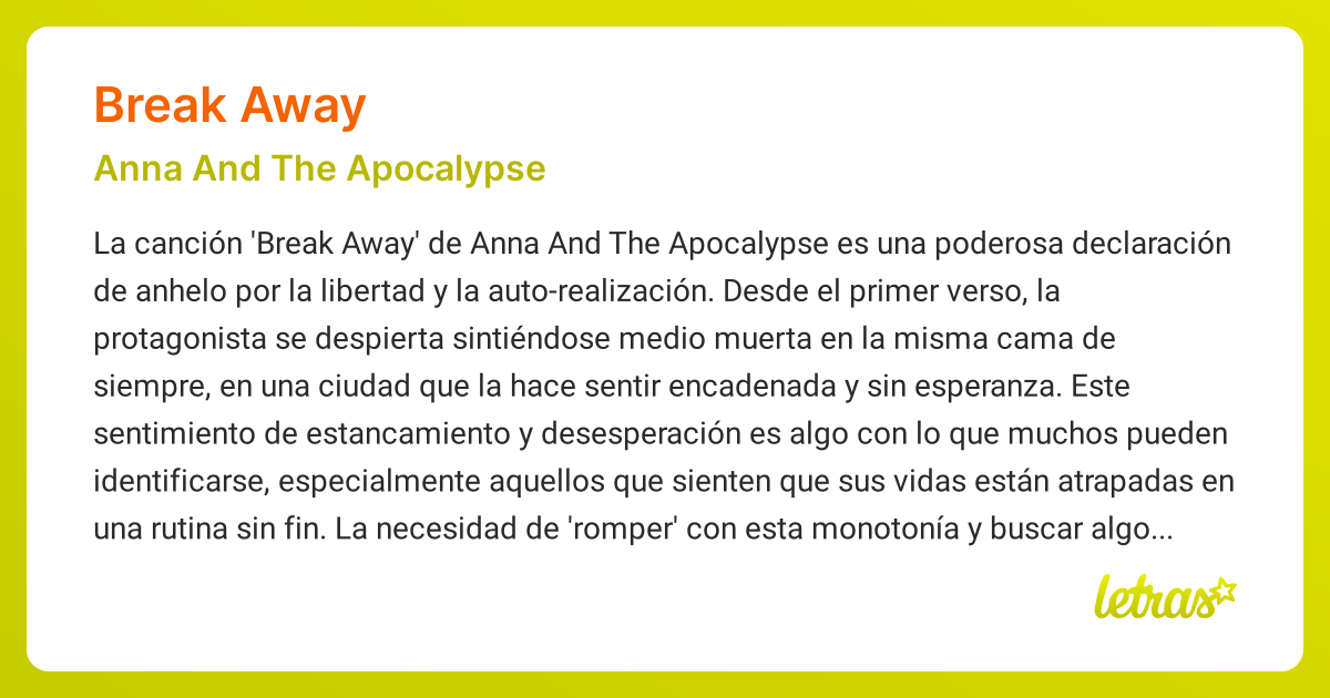 Significado de la canción BREAK AWAY (Anna And The Apocalypse) - LETRAS.COM