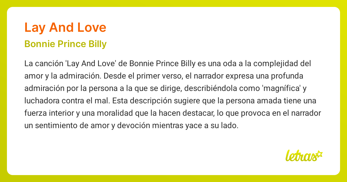Significado de la canción LAY AND LOVE (Bonnie Prince Billy) - LETRAS.COM