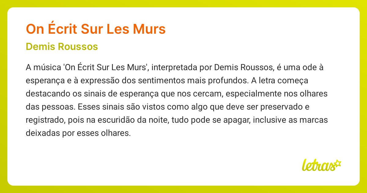 Significado da música ON ÉCRIT SUR LES MURS (Demis Roussos) - LETRAS.MUS.BR