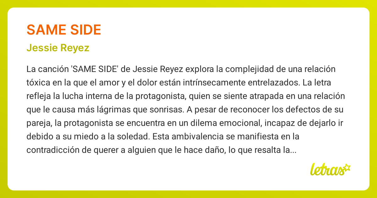 Significado de la canción SAME SIDE (Jessie Reyez) - LETRAS.COM