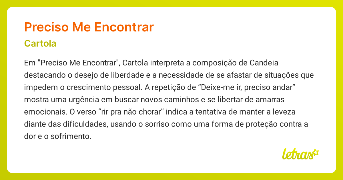 Significado da música PRECISO ME ENCONTRAR (Cartola) - LETRAS.MUS.BR