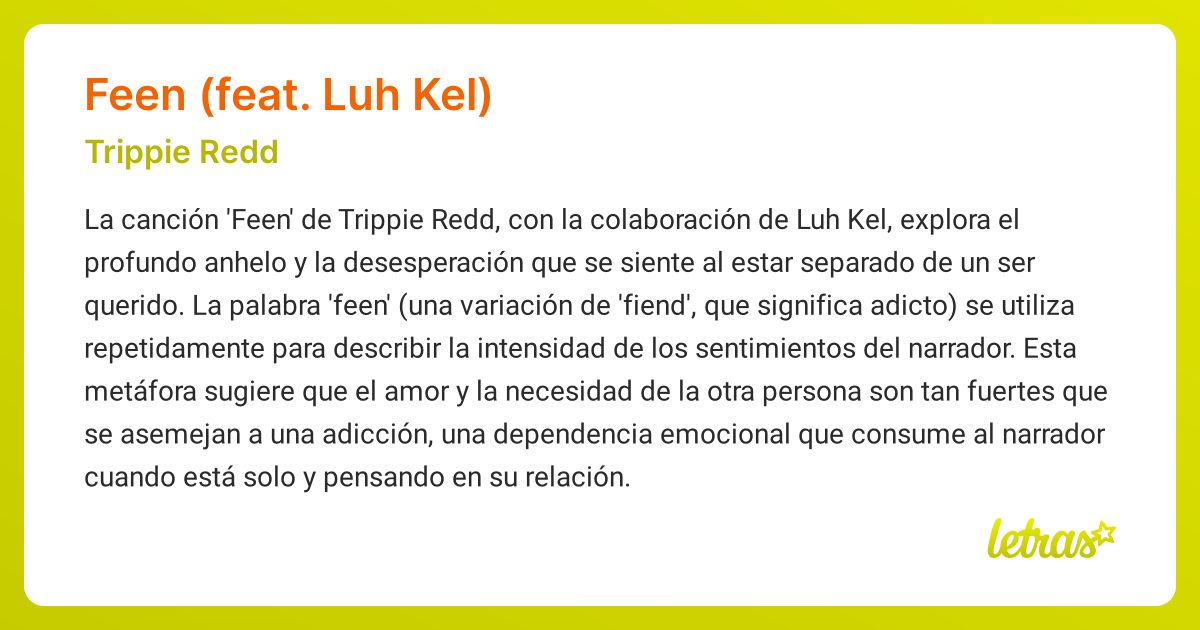 Significado de la canción FEEN (FEAT. LUH KEL) (Trippie Redd) - LETRAS.COM