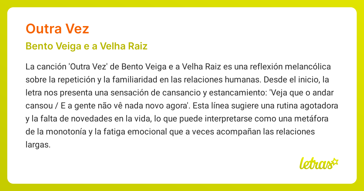 Significado de la canción OUTRA VEZ (Bento Veiga e a Velha Raiz ...