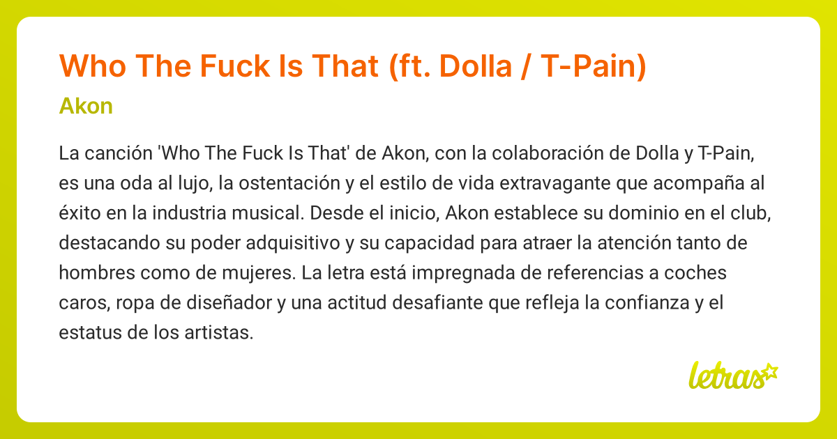 Significado de la canción Who The Fuck Is That (ft. Dolla / T-Pain ...