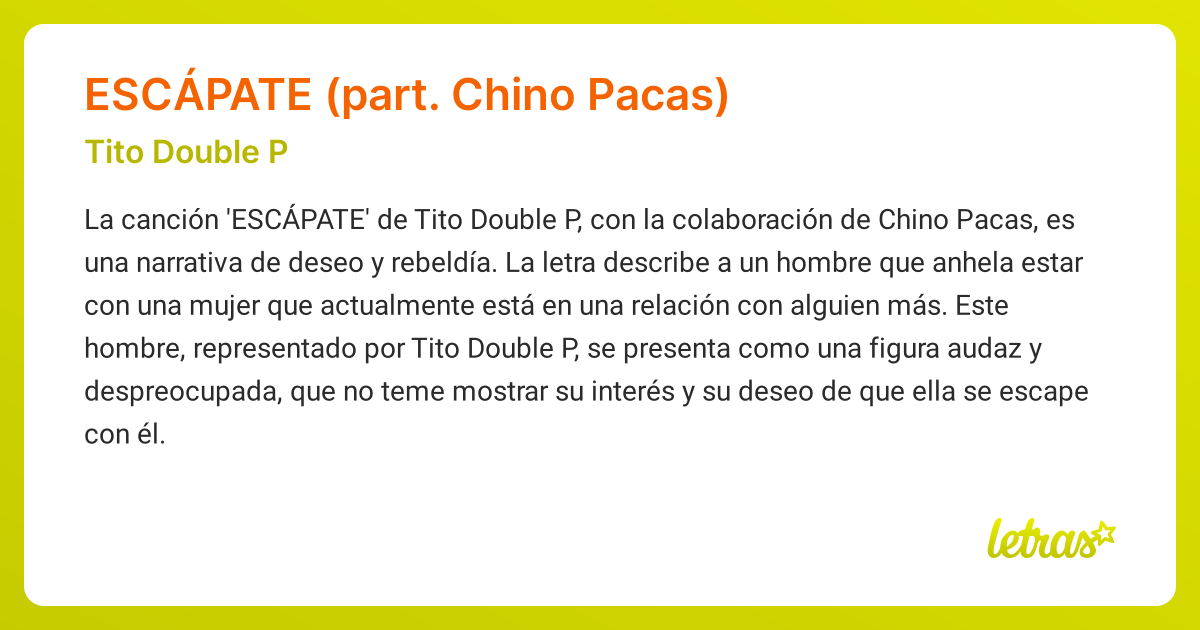 Significado de la canción ESCÁPATE (PART. CHINO PACAS) (Tito Double P) - LETRAS.COM