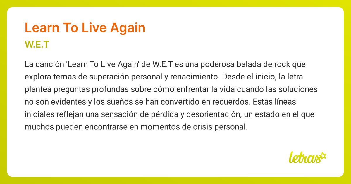 Significado de la canción LEARN TO LIVE AGAIN (W.E.T) - LETRAS.COM