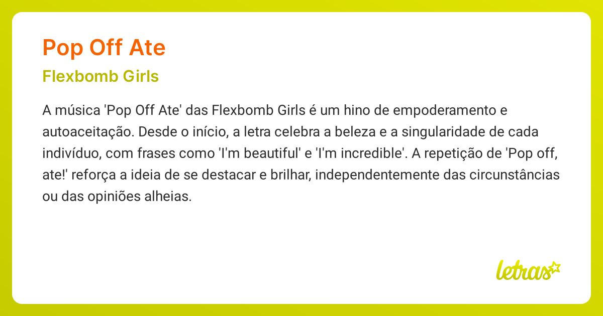 Significado da música POP OFF ATE (Flexbomb Girls) - LETRAS.MUS.BR