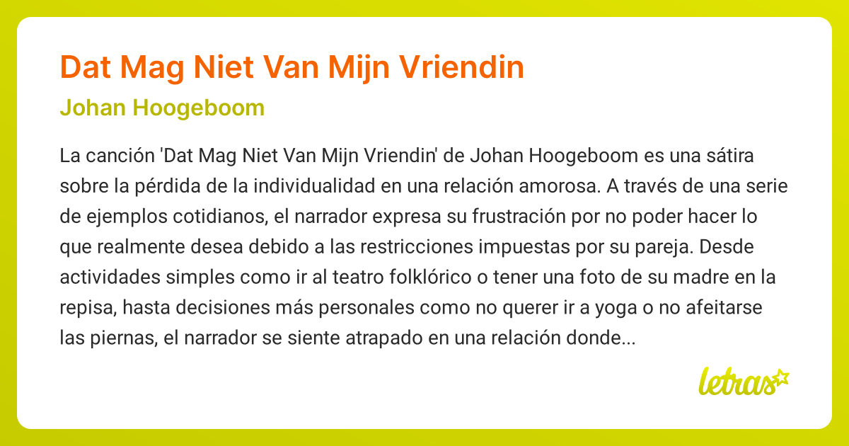Significado de la canción DAT MAG NIET VAN MIJN VRIENDIN (Johan ...