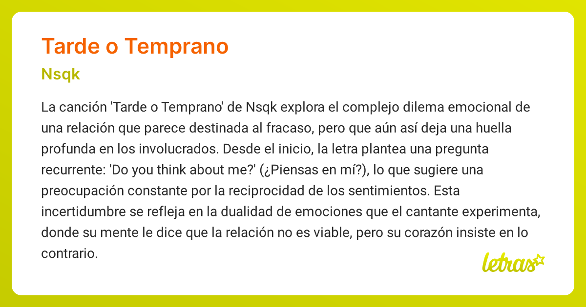 Significado de la canción TARDE O TEMPRANO (Nsqk) - LETRAS.COM