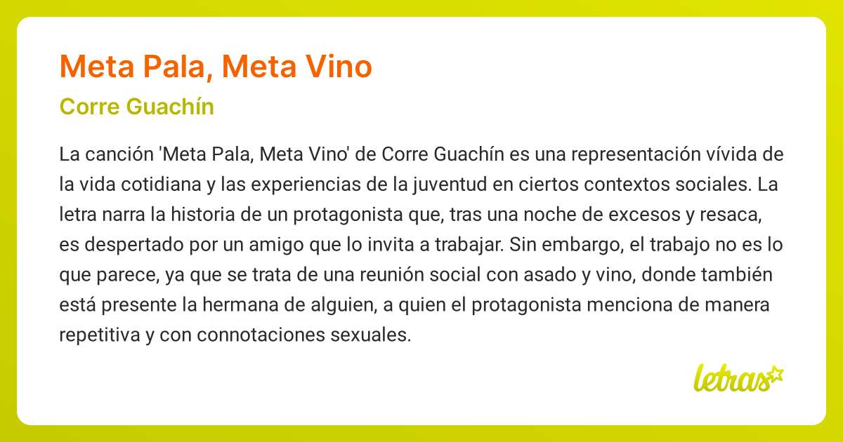 Significado de la canción META PALA, META VINO (Corre Guachín) - LETRAS.COM
