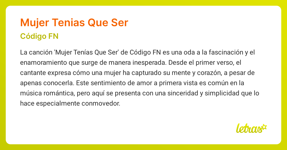 Significado de la canción MUJER TENIAS QUE SER (Código FN) - LETRAS.COM