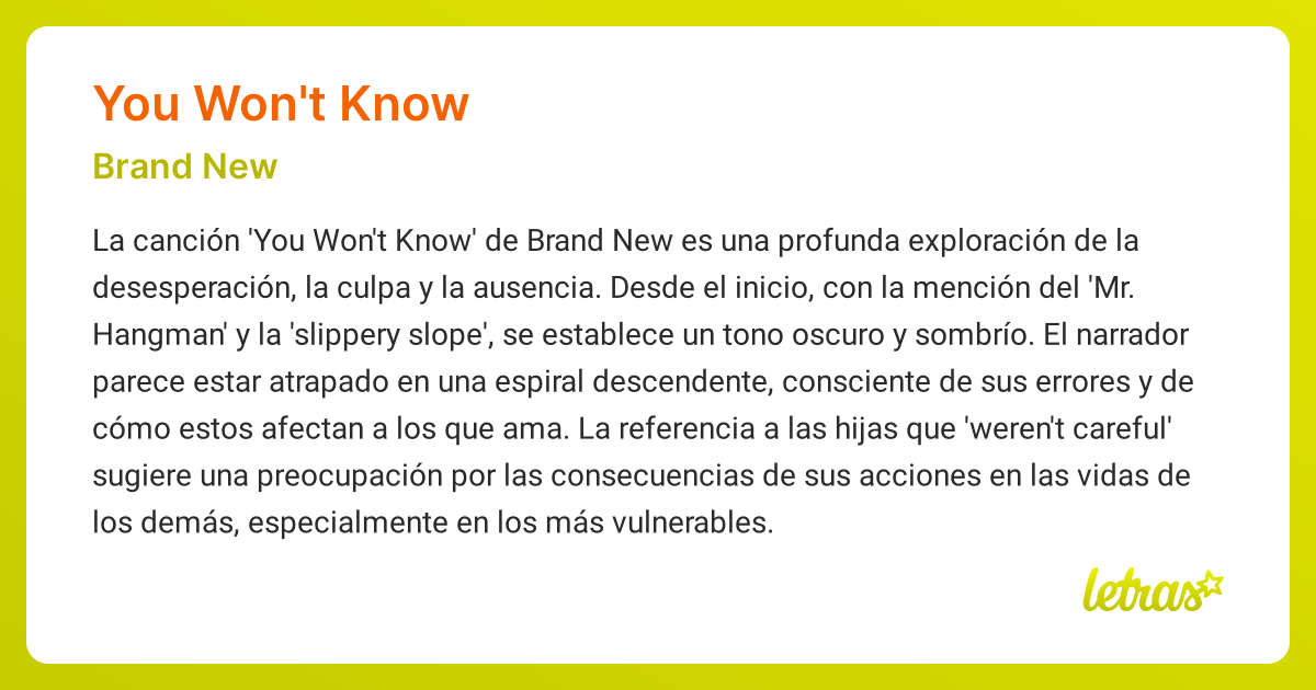 Significado de la canción YOU WON'T KNOW (Brand New) - LETRAS.COM