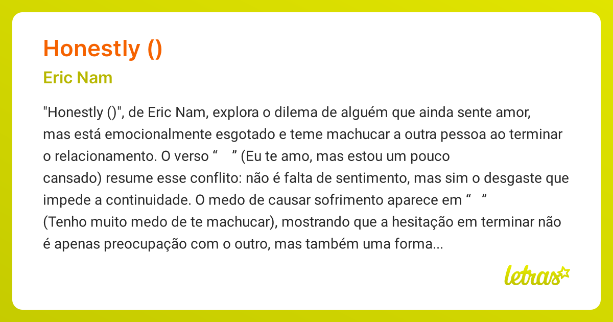 Significado da música HONESTLY (솔직히) (Eric Nam) - LETRAS.MUS.BR