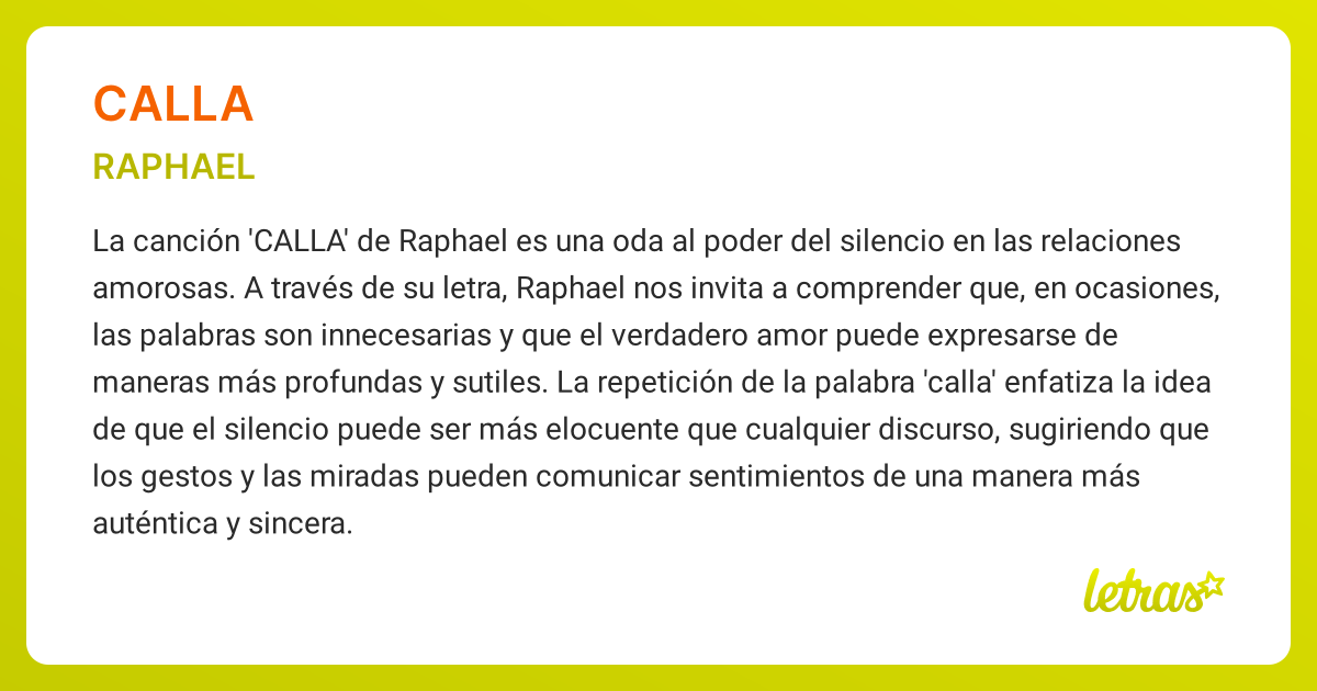 Significado de la canción CALLA (RAPHAEL) - LETRAS.COM