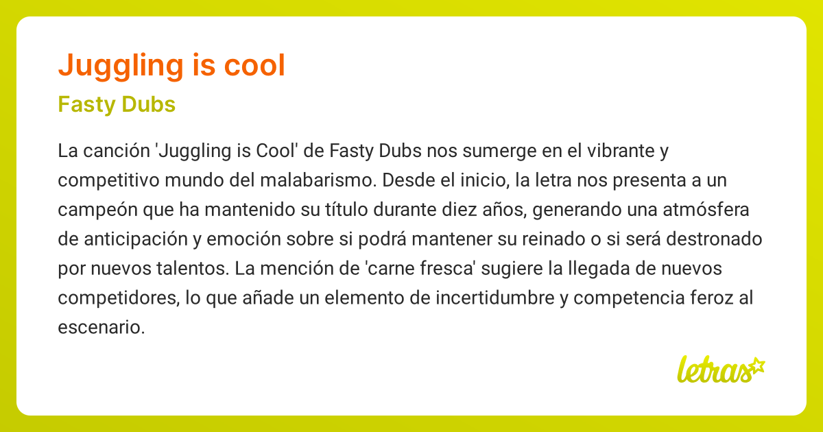 Significado de la canción JUGGLING IS COOL (Fasty Dubs) - LETRAS.COM