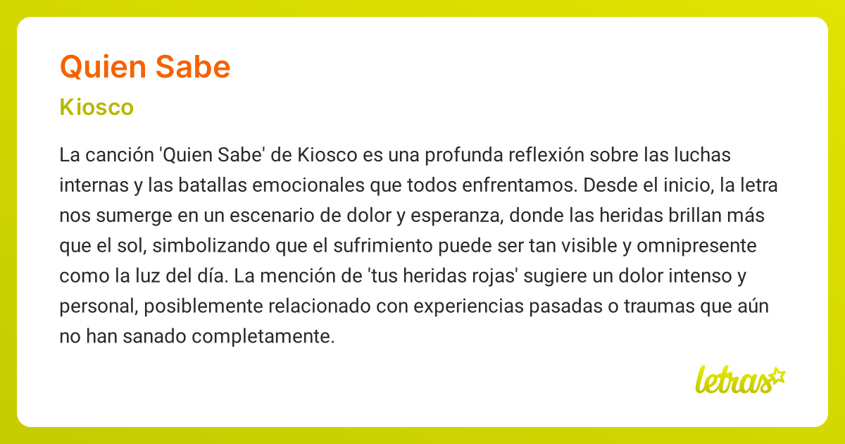 Significado de la canción QUIEN SABE (Kiosco) - LETRAS.COM