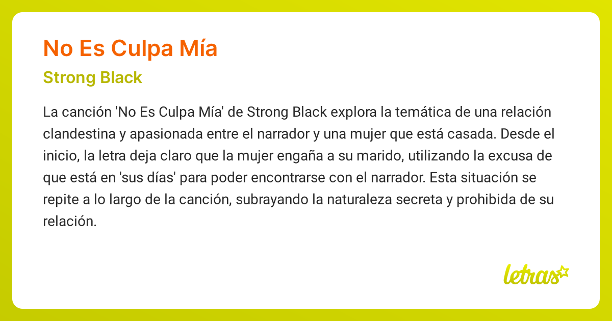Significado de la canción NO ES CULPA MÍA (Strong Black) - LETRAS.COM