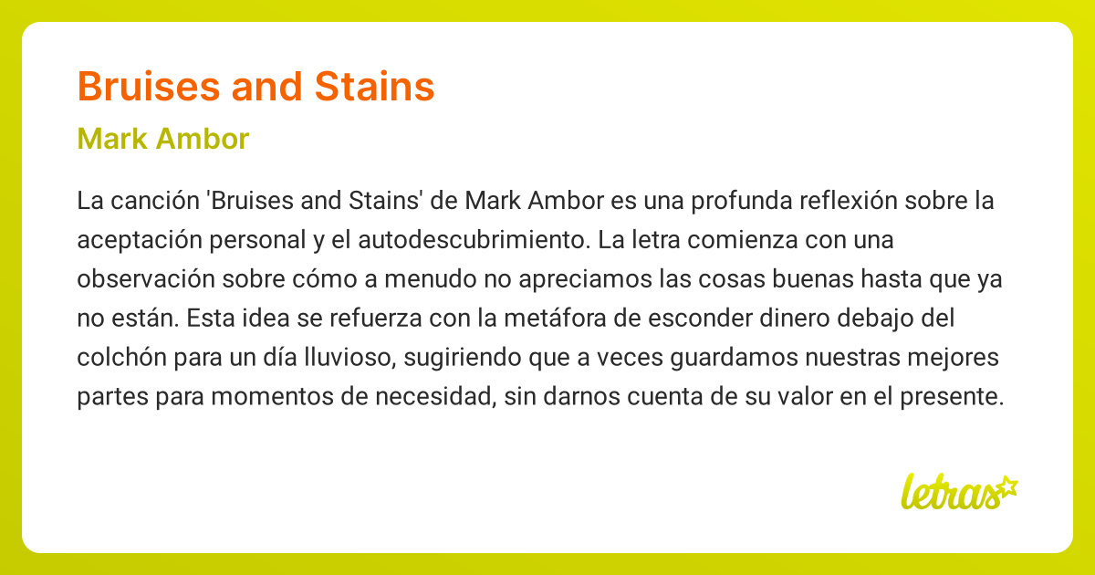 Significado de la canción BRUISES AND STAINS (Mark Ambor) - LETRAS.COM