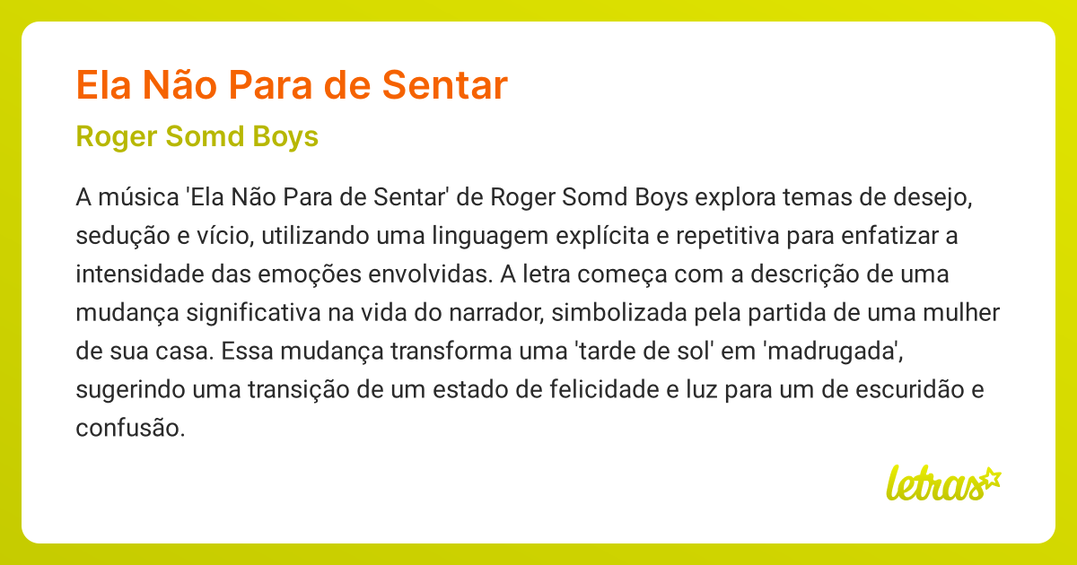 Significado da música ELA NÃO PARA DE SENTAR (Roger Somd Boys) - LETRAS ...