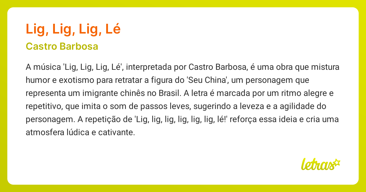 Significado da música LIG, LIG, LIG, LÉ (Castro Barbosa) - LETRAS.MUS.BR