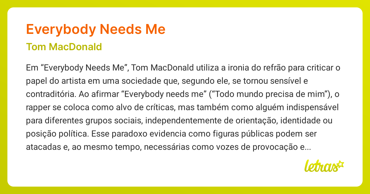 Significado da música EVERYBODY NEEDS ME (Tom MacDonald) - LETRAS.MUS.BR