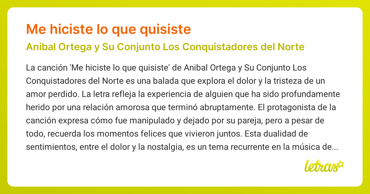 Significado de la canción ME HICISTE LO QUE QUISISTE (Anibal Ortega y ...