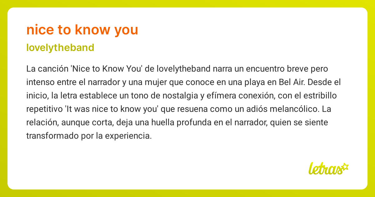 Significado de la canción NICE TO KNOW YOU (lovelytheband) - LETRAS.COM