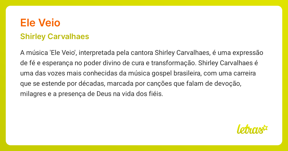 Significado da música ELE VEIO (Shirley Carvalhaes) - LETRAS.MUS.BR