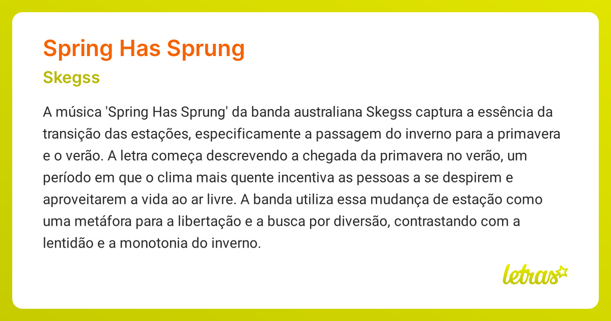 Significado da música SPRING HAS SPRUNG (Skegss) - LETRAS.MUS.BR