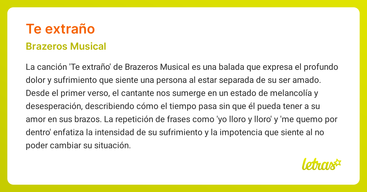 Significado de la canción TE EXTRAÑO (Brazeros Musical) - LETRAS.COM